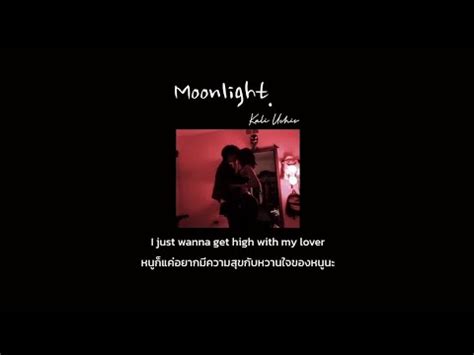 Thaisub Moonlight Kali Uchis YouTube
