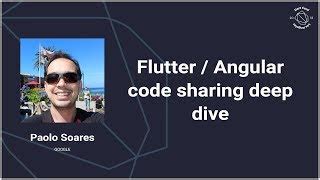 Flutter Angulardart Code Sharing Better Together Dartconf