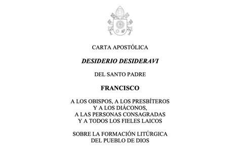 Se publica Carta Apostólica Desiderio desideravi del Papa Francisco