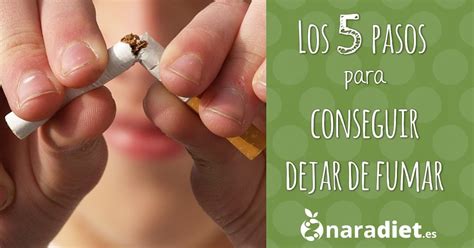 Los 5 pasos para conseguir dejar de fumar naradiet por Celia Gálvez