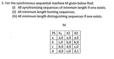 5 for the synchronous sequential machine m given