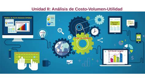 Unidad II Análisis de Costo Volumen Utilidad by Alejandro Can on Prezi