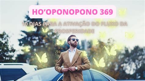 HOOPONOPONO 369 HOOPONOPONO PARA PROSPERIDADE MEDITANDO O HO