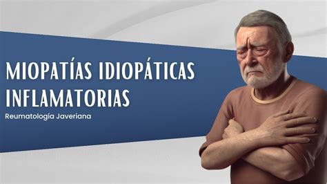 Tratamiento miopatías idiopáticas inflamatorias YouTube