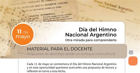 11 de mayo Día del Himno Nacional Argentino Otra mirada para