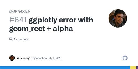 Ggplotly Error With Geom Rect Alpha Issue 641 Plotly Plotly R