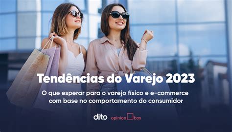 Tendências do Varejo 2023 Opinion Box