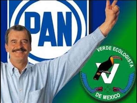 Video De La Campa A Presidencial De Vicente Fox Ya Pan Youtube