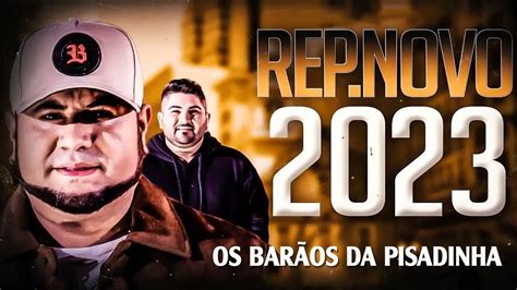 OS BARÕES DA PISADINHA 20 MÚSICAS NOVAS REPERTÓRIO NOVO 2022 YouTube