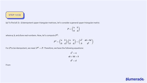 solved a square matrix p is called idempotent if p 2 p a find all 2 ×2 idempotent upper