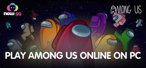 How To Play Among Us On Pc Verloop Io