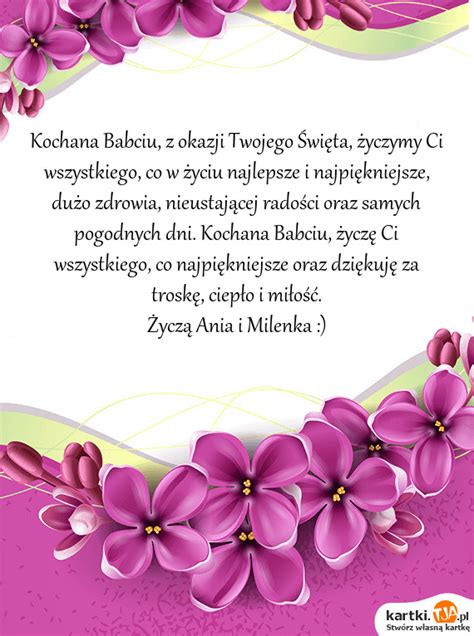 Kochana Babciu Z Okazji Twojego Wi Ta Yczymy Ci Wszystkiego Co W