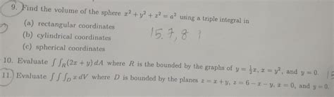 solved find the volume of the sphere x 2 y 2 z 2 a 2