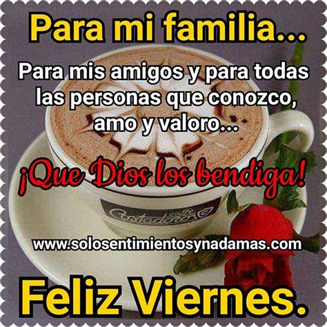 Para Mi Familia Para Mis Amigos Y Para Todas Las Personas Que