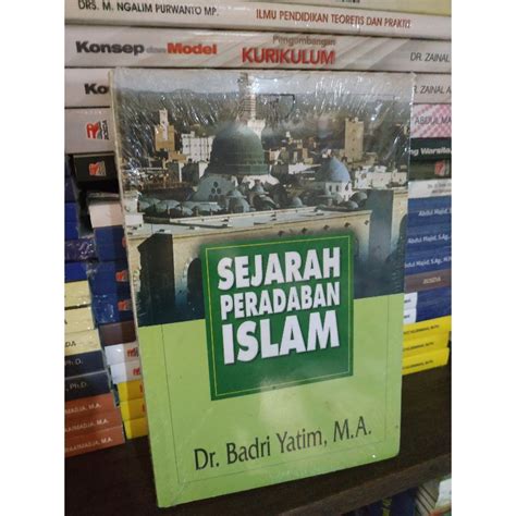 Jual Original Buku Sejarah Peradaban Islam Lengkap Edisi Revisi