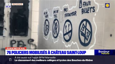 Opération place nette XXL 76 policiers mobilisés à Château Saint Loup