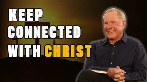 Max Lucado 2023 Special Sermons Keep Connected With Christ YouTube
