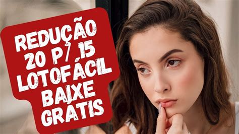 LOTOFÁCIL Redução Lotofácil 20 para 15 sem fixas em 38 jogos YouTube