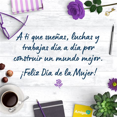 Frases Para Felicitar El D A De La Mujer Marzo Amigas Top