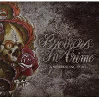 BROTHERS IN CRIME a neverending fight CD Music Revolution 礎