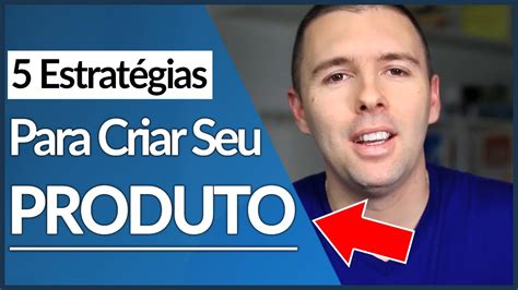 Como Criar Um Produto Digital Formas Praticas Para Criar Um Produto