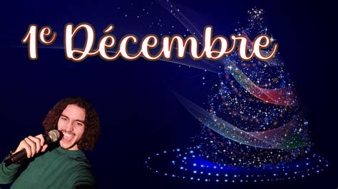 Calendrier de l Avent 1e Décembre YouTube