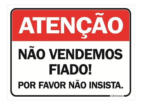 Placa Sinaliza O Aviso N O Vendemos Fiado X Parcelamento Sem Juros