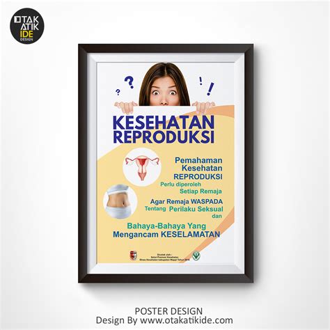 Contoh Poster Menjaga Kesehatan Reproduksi Contoh Poster Oke