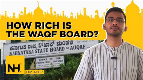 Waqf Board What It Is And How Rich Is The Waqf Board Waqf Board