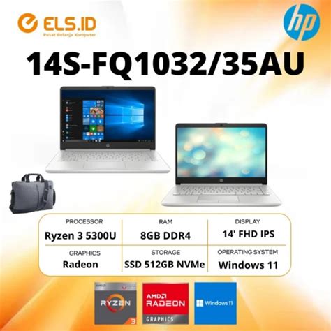 Jual Laptop HP 14S FQ1032AU Ryzen 3 5300U 8GB SSS 512GB W11 OHS