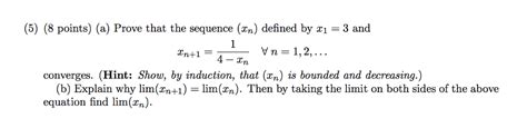 solved 5 8 points a prove that the sequence xn