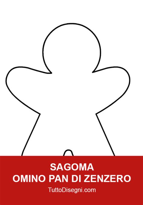 Sagoma Cartamodello Omino Pan Di Zenzero TuttoDisegni