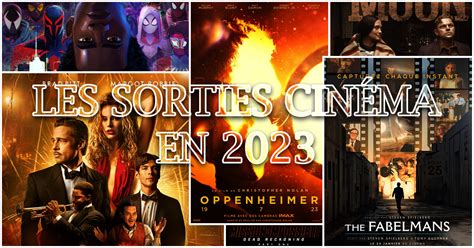 Les sorties cinéma en 2023 A la rencontre du Septième Art