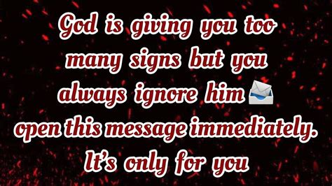 God Is Giving You Too Many Signs But You Always Ignore Him