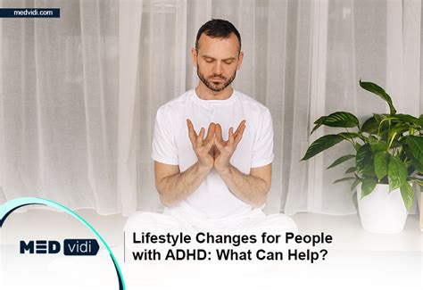 ADHD Lifestyle Changes 5 Effective Self Help Tips MEDvidi