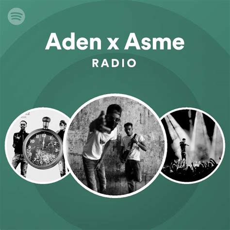 Aden X Asme Radio Spotify Playlist