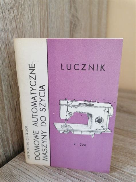 ŁUCZNIK PREDOM 724 instrukcja maszyny do szycia Świętochłowice