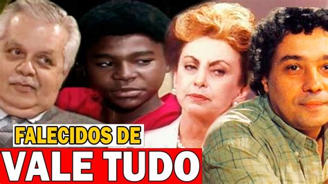 20 ATORES E ATRIZES DA NOVELA VALE TUDO QUE JÁ NOS DEIXARAM E TALVEZ