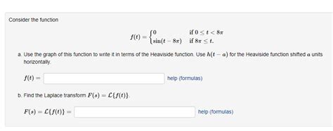 solved consider the function f t {0sin t−8π if 0≤t