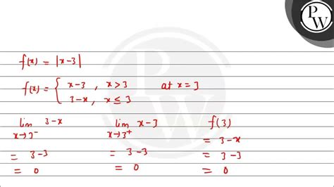 prove that the function f given by f x x 3 x ∈ r is continuous but not differentiable at x 3
