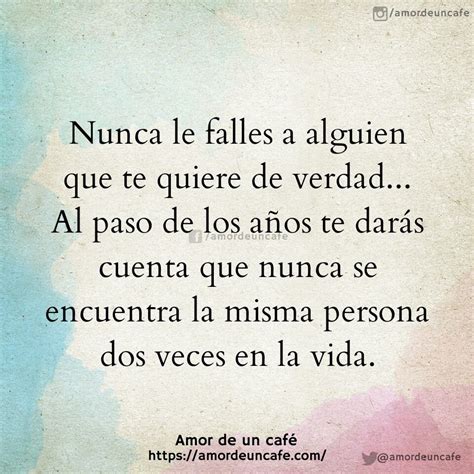 Nunca Falles A Quien Te Ama De Verdad Consejos Para Fortalecer Tu