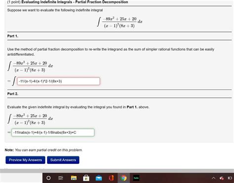 solved 1 point evaluating indefinite integrals partial