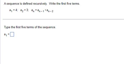 Solved A Sequence Is Defined Recursively Write The First Chegg