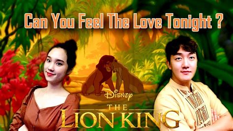 Can You Feel The Love Tonight Ost Cover The Lion King Youtube