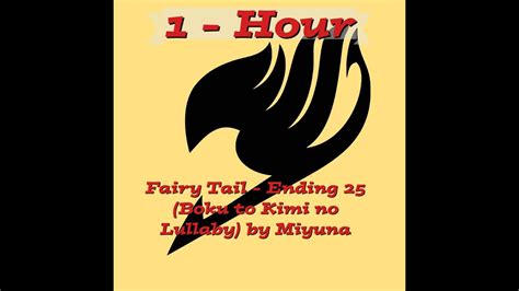 1 Hour Fairy Tail Boku To Kimi No Lullaby By Miyuna ED25 YouTube
