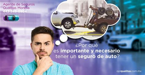 La Importancia De Tener Un Seguro De Auto Operador De Seguros