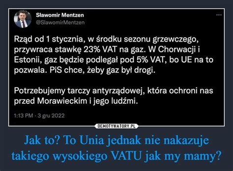Jak To To Unia Jednak Nie Nakazuje Takiego Wysokiego Vatu Jak My Mamy