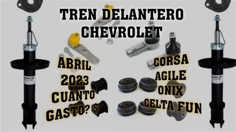 Tren Delantero Chevrolet Corsa Agile Montana Onix Celta Fun Cuanto