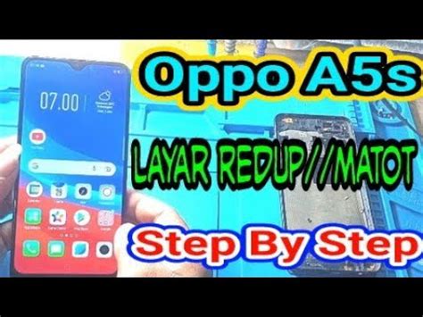 Oppo A5s Layar Redup Dan Mati Tiba Tiba YouTube