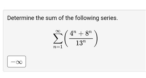 solved determine the sum of the following series